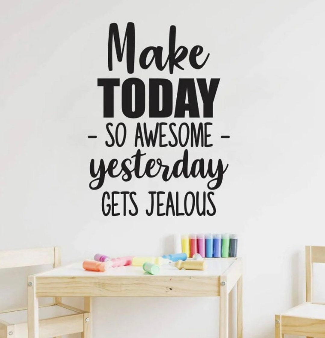 Make Today so Awesome Quote Wall Decal Art Sticker Vinyl Home Decor ...