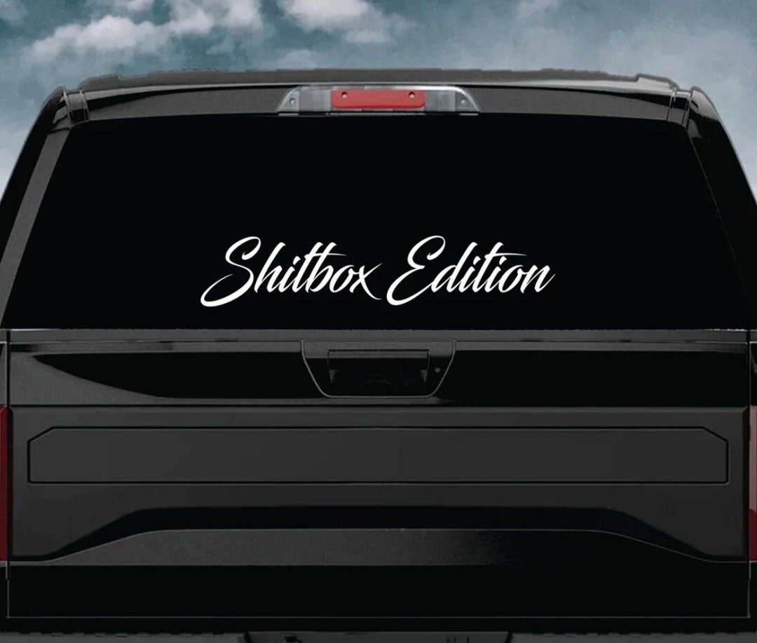 Shitbox Edition Quote Wall Decal Art Sticker Vinyl Home Decor Car Truck ...