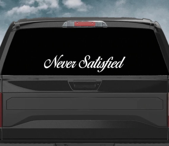 Never Satisfied Quote Wall Decal Art Sticker Vinyl Home Decor - Etsy
