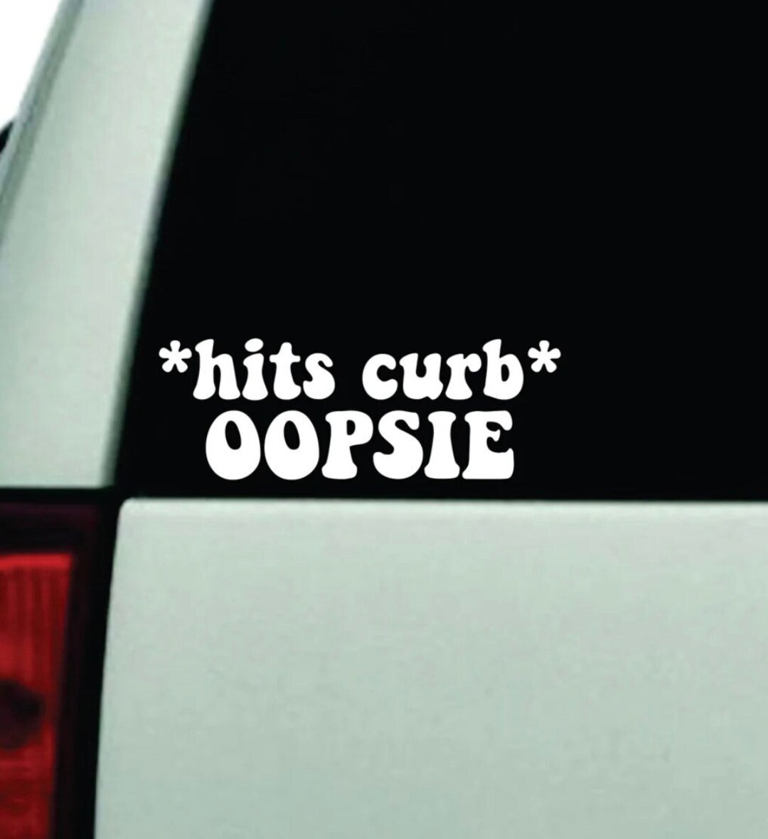 Hits Curb Oopsie Wall Decal Sticker Decor Car Truck Window Windshield ...