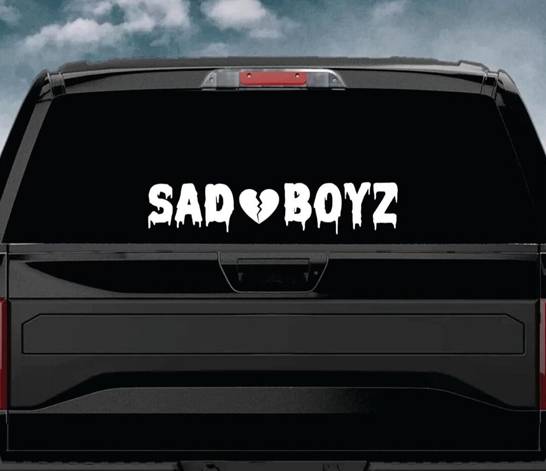 Sad Boyz V14 Quote Car Decal Art Sticker Vinyl Truck Window Windshield ...