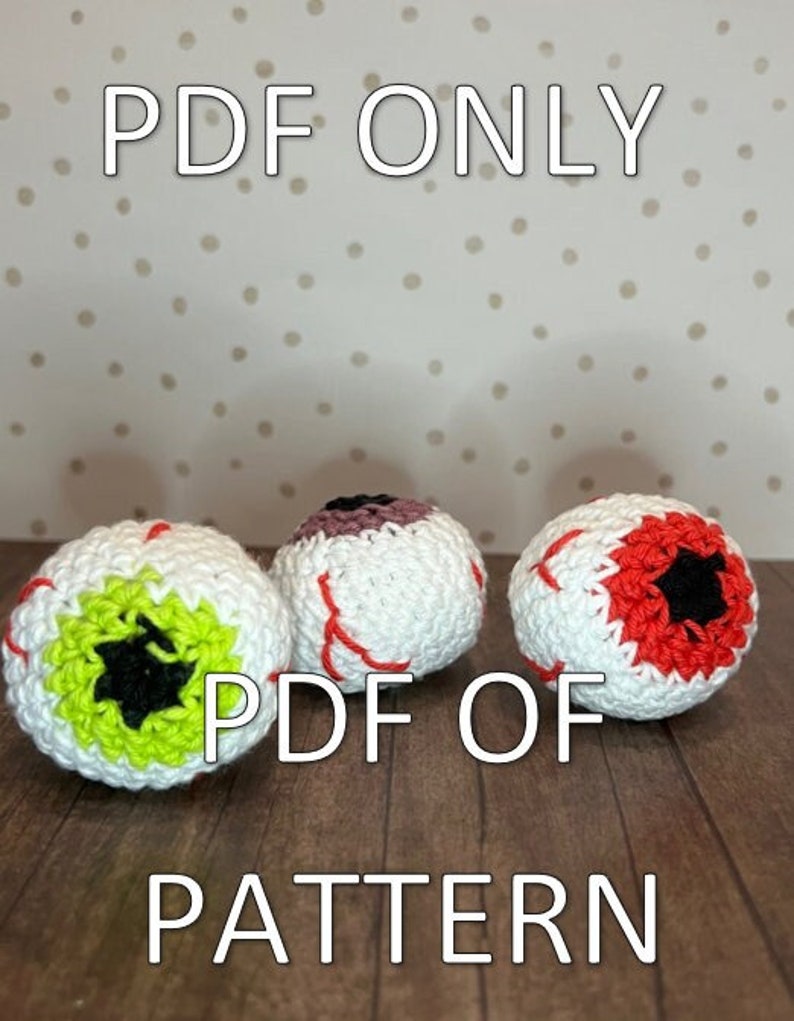 Crochet Pattern - Eyeballs - PDF ONLY - Etsy