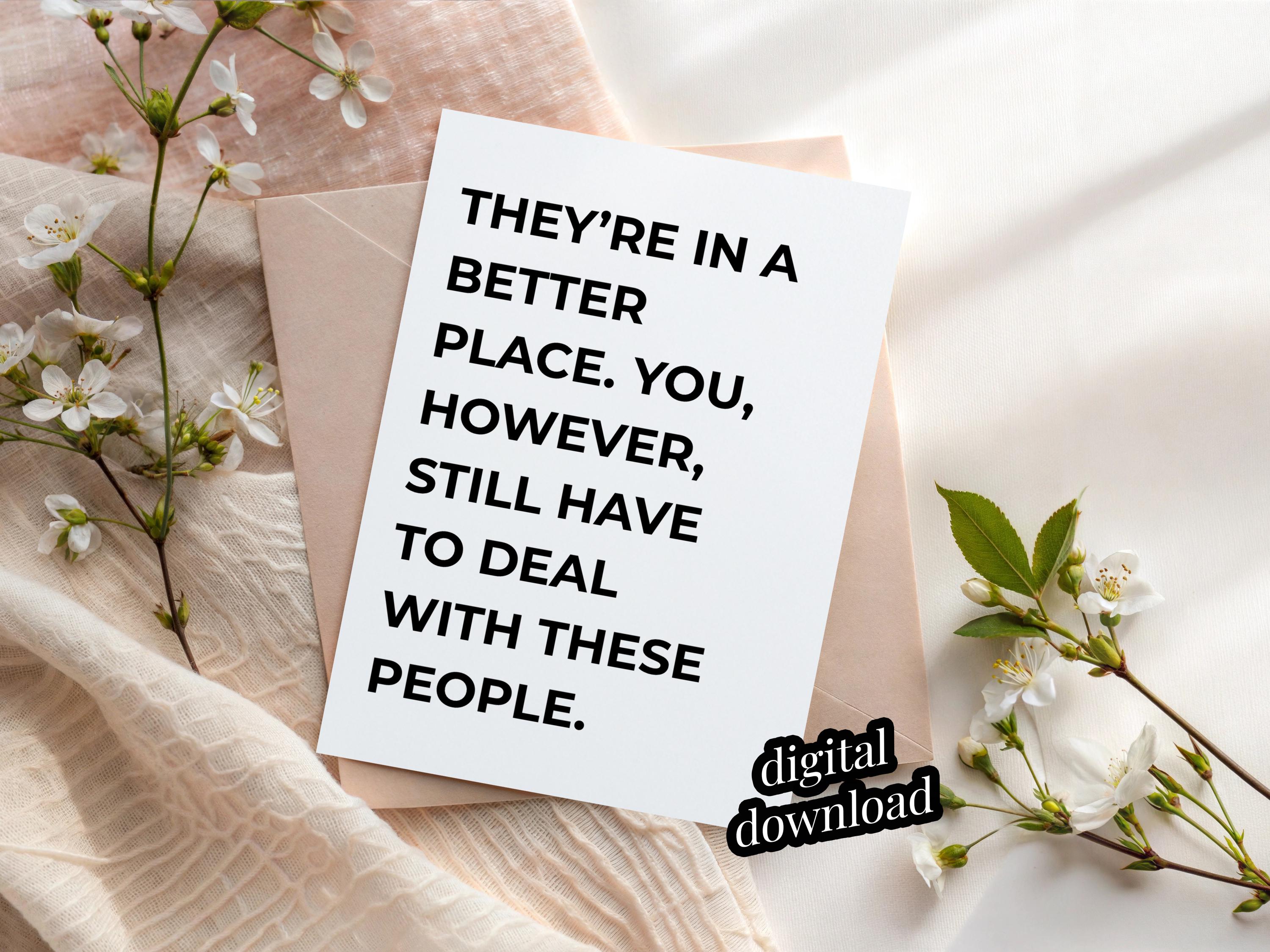 Funny Sympathy Card Digital Download – Sarcastic Funeral Printable Card ...