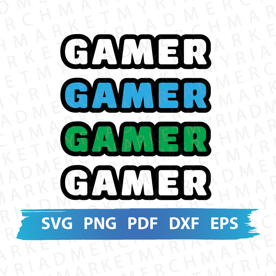 Video Game SVG PNG PDF | Gamer Clipart for Cricut/silhouette | Vector ...