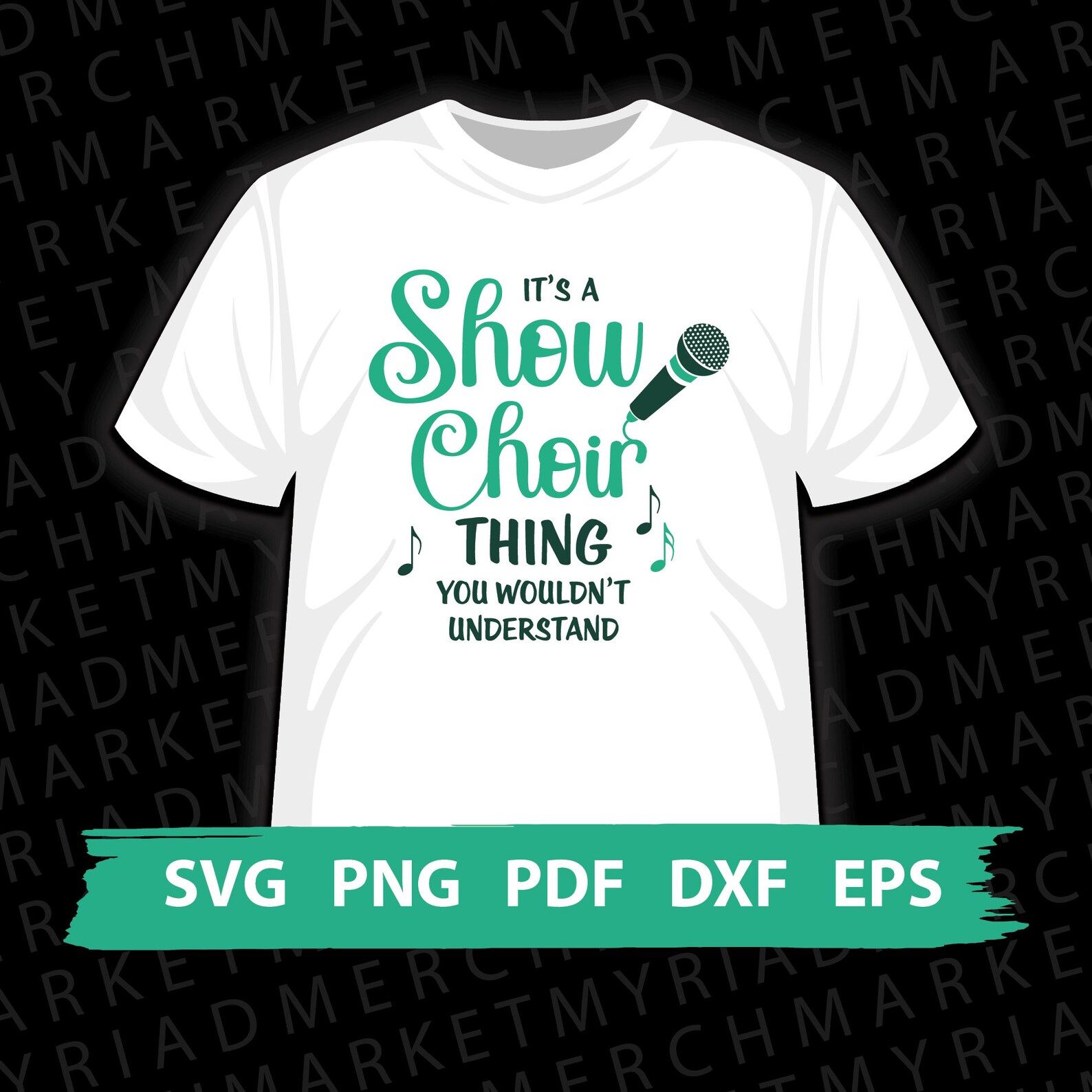 Show Choir SVG Design | It's a Show Choir Thing (digital Download) - Etsy