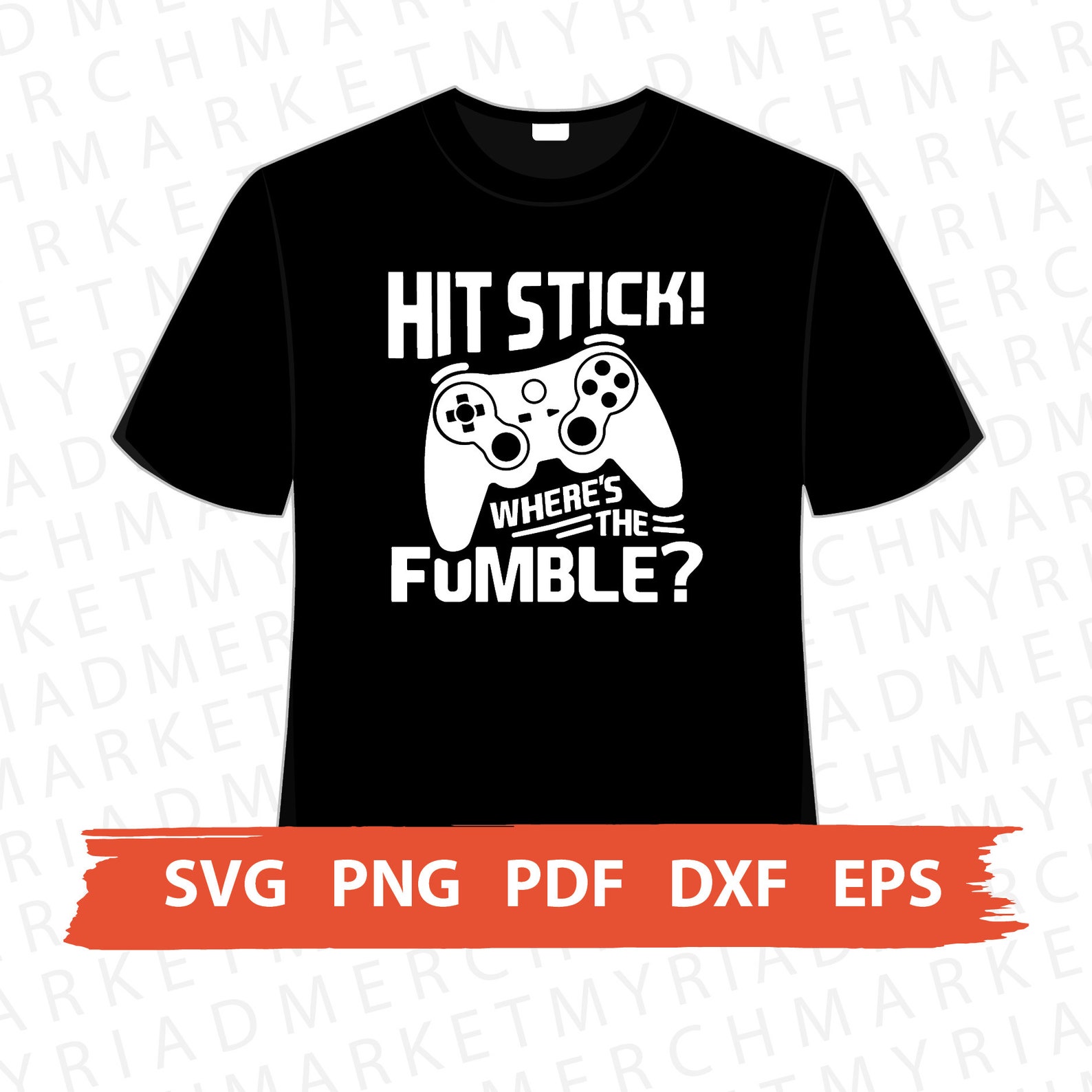 Football Video Game SVG PNG PDF | Hit Stick Where's the Fumble ...