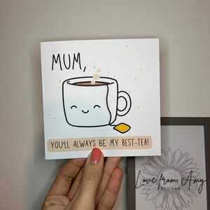 You'll Always Be My Best-tea Mother's Day Card Mother's Day Pun, Cute ...