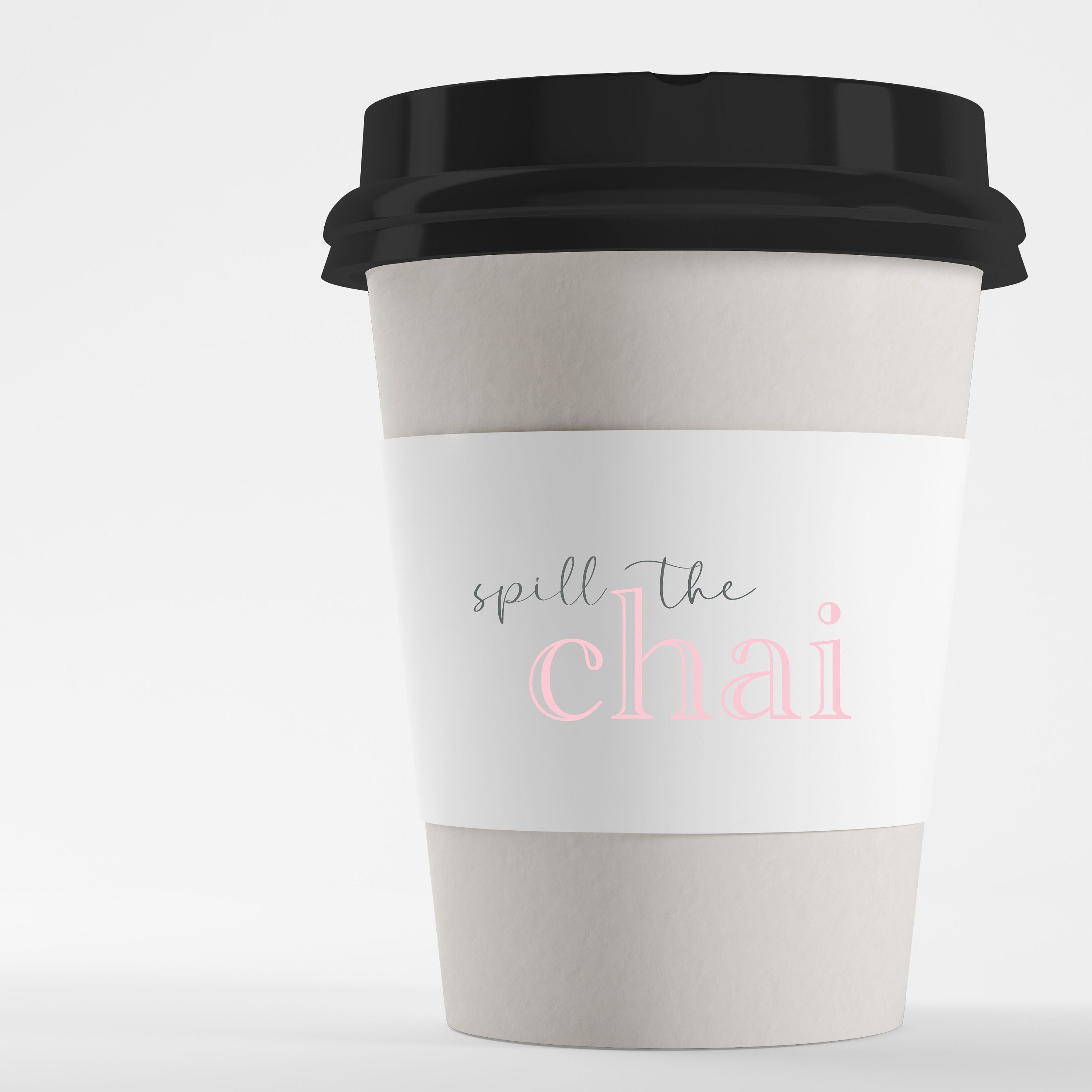 Spill the Chai | Chai Tea | Gossip Chai | SVG Commercial Use - Etsy