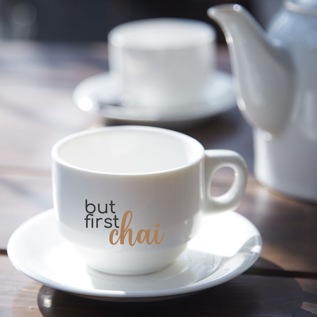 But First Chai SVG Digital Download - Etsy