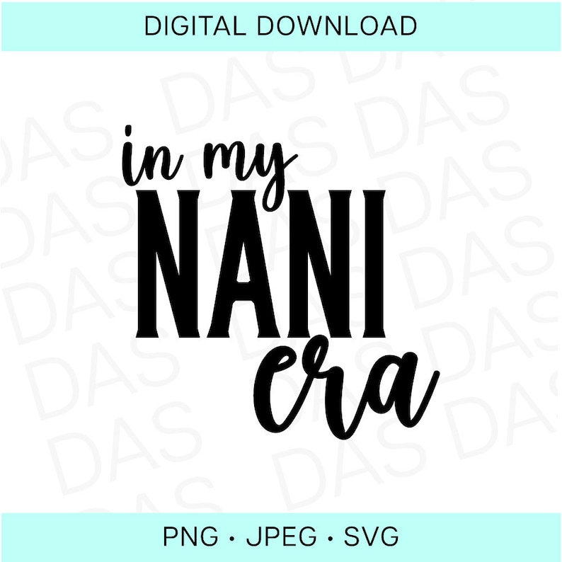 In My Nani Era Digital Download - Etsy