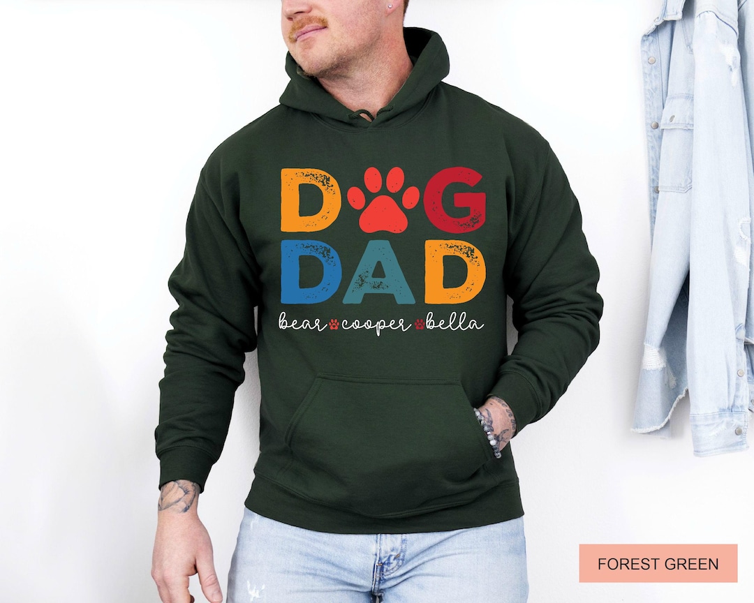 Custom Dog Dad Sweatshirt With Dog Names, Personalized Dog Dad Hoodie ...