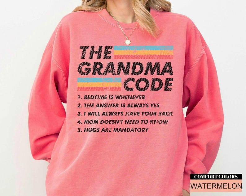 Funny Grandma Code Sweatshirt - Comfort Colors - Sarcastic Grandma Gift ...