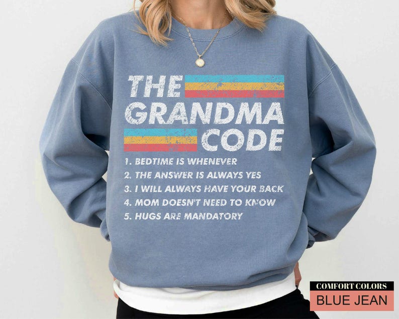 Funny Grandma Code Sweatshirt - Comfort Colors - Sarcastic Grandma Gift ...