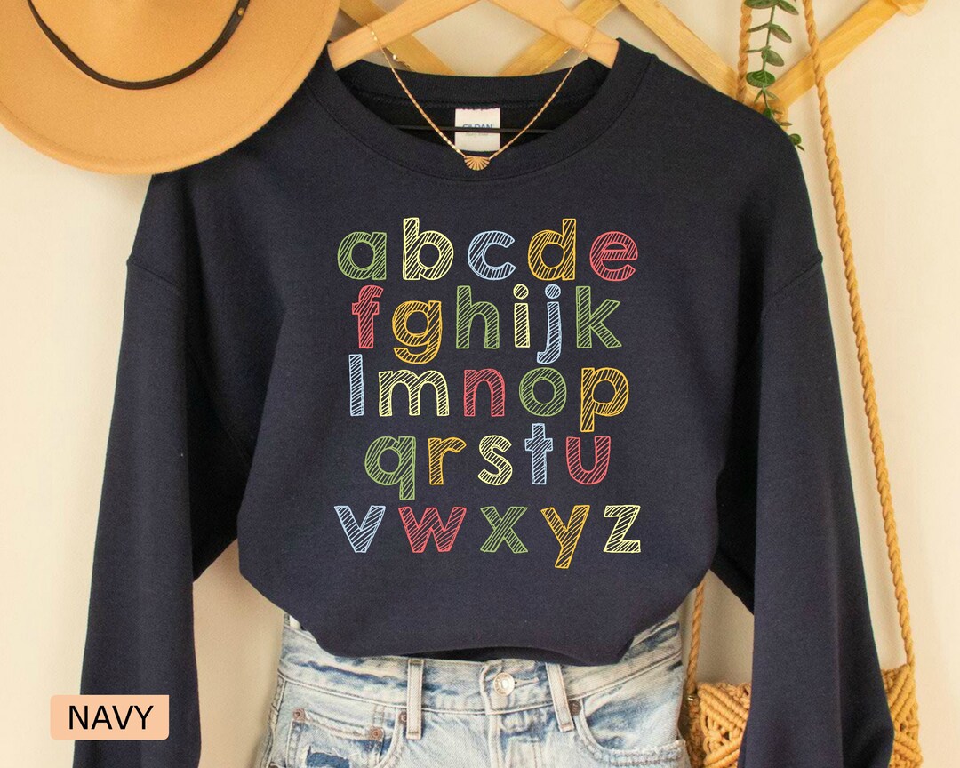 Colorful ABC Alphabet Sweatshirt - Kingergarten Teacher Gift - Alphabet ...