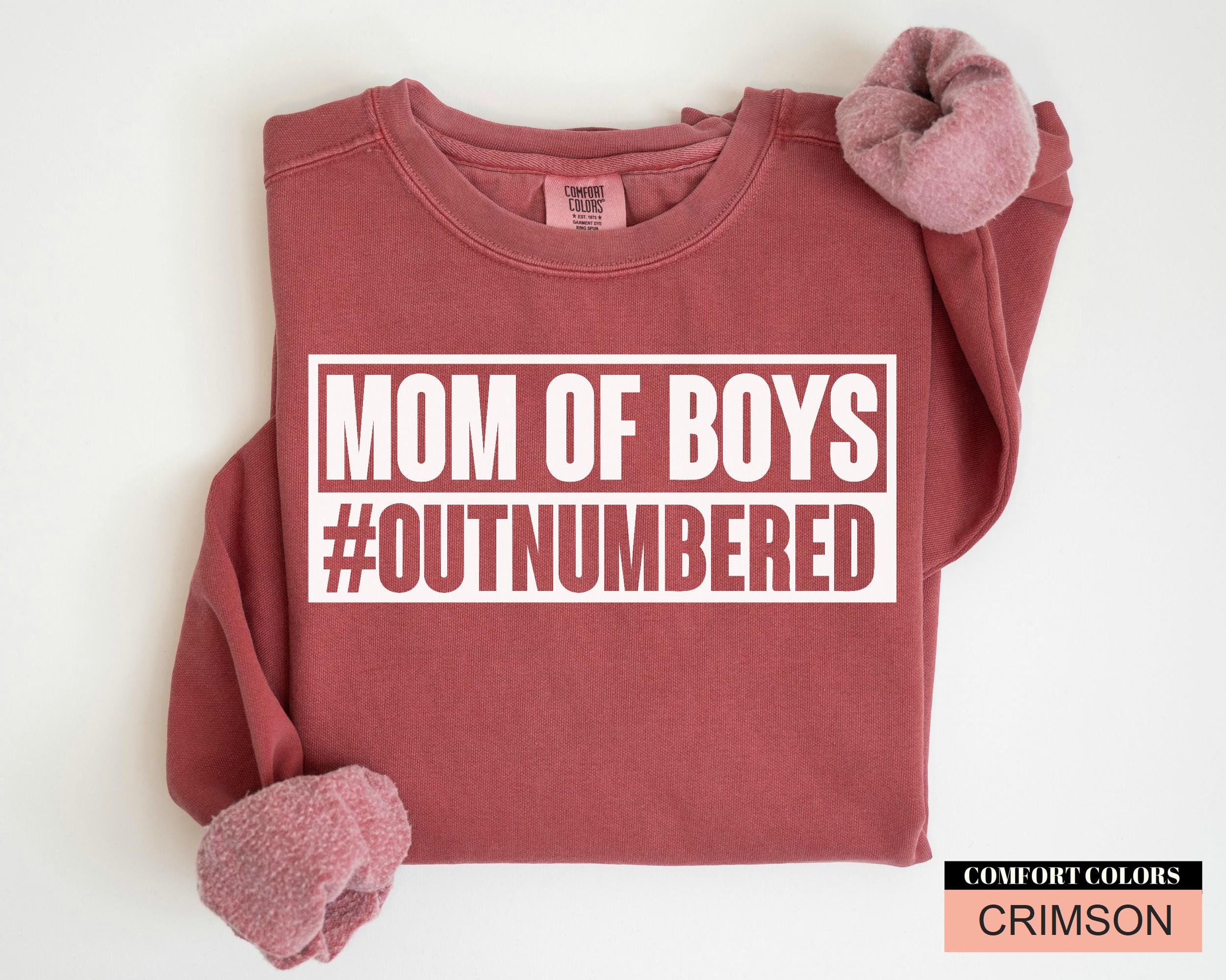 Outnumbered Mom of Boys Womens Sweatshirt, Comfort Colors Funny Boy ...