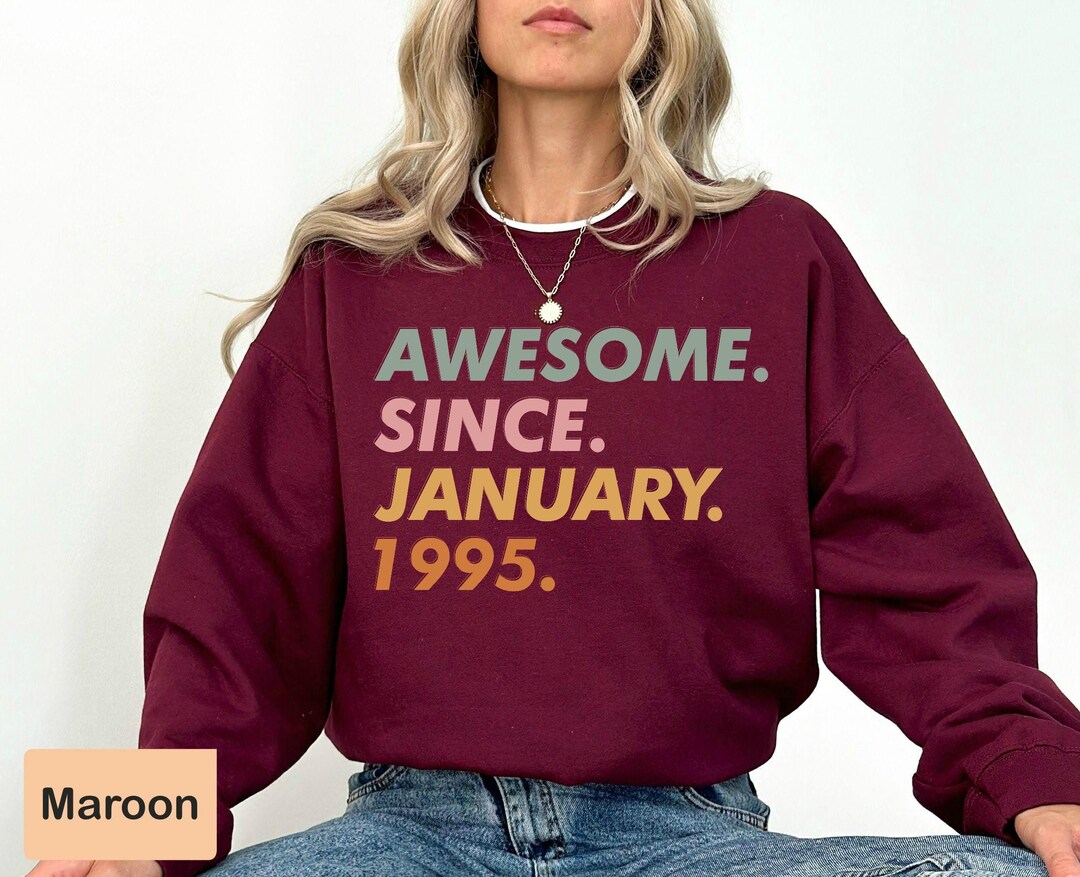 Personalizated Awesome Since 1995 Sweatshirt, Custom Birth Month and ...