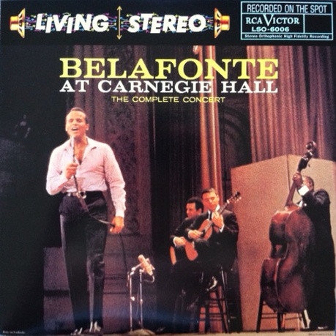 Harry Belafonte – Belafonte at Carnegie Hall: the Complete Concert ...