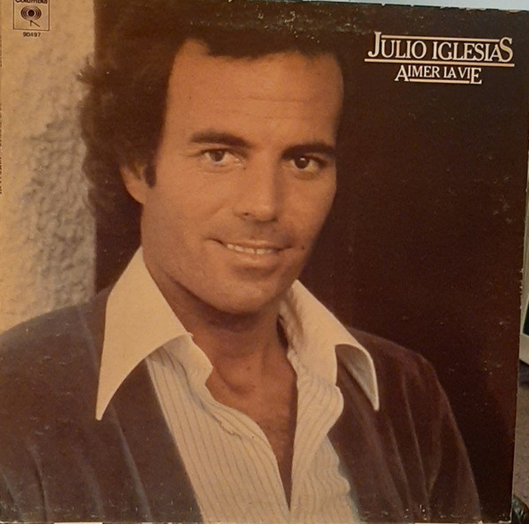 Julio Iglesias – Aimer La Vie Vinyl Record Album LP POP - Etsy Australia