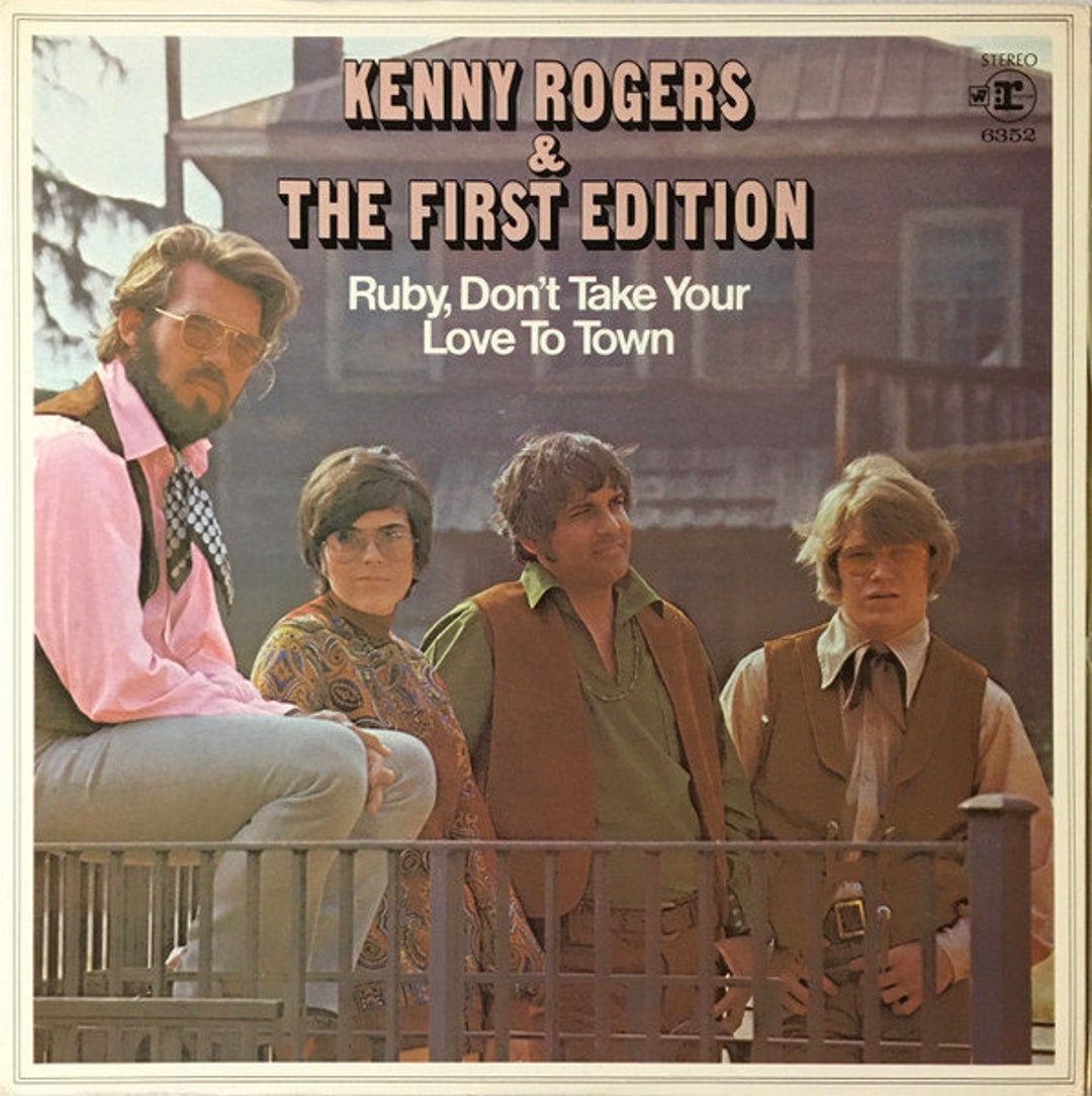 Kenny Rogers and the First Edition – Ruby, Don't Take Your Love to Town ...