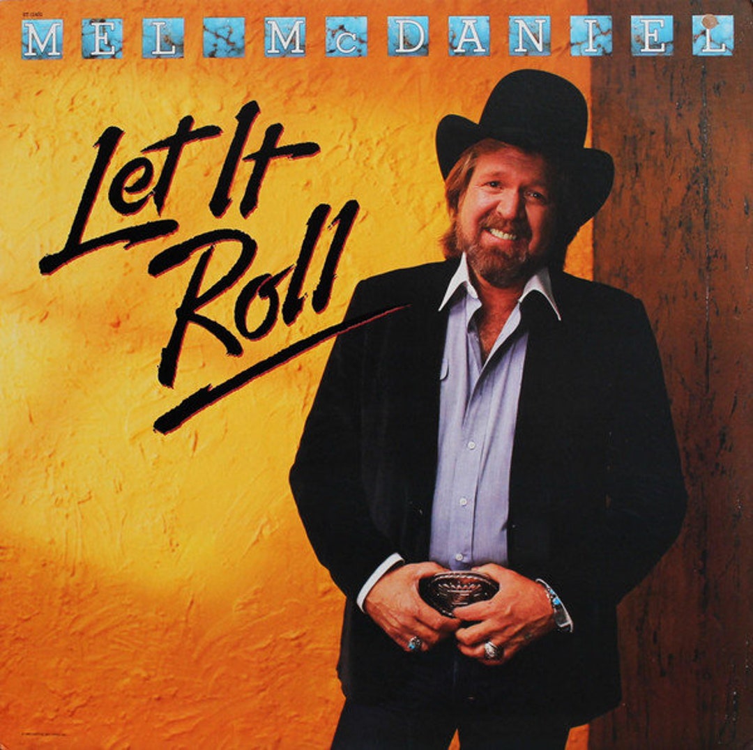 Mel Mcdaniel Let It Roll Album Vinyl Record LP Country - Etsy