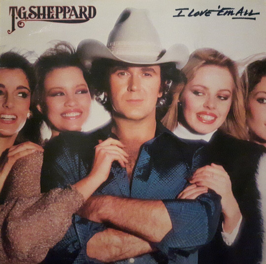 T.G. Sheppard – I Love 'em All Vinyl Record LP Country - Etsy