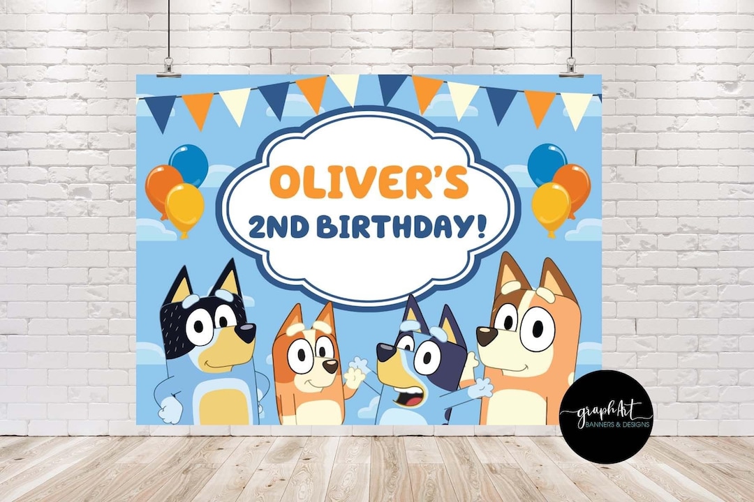 Kids Bluey Birthday Banner / Backdrop DIGITAL FILE / Custom ...