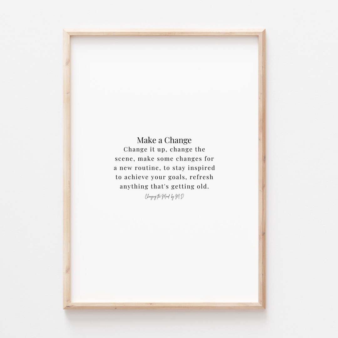 Make a Change - Original Poem Print (A4 and A3 Download) - Etsy
