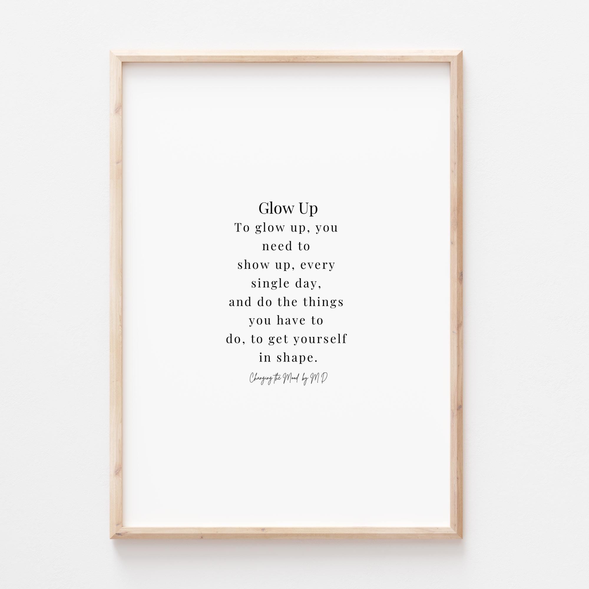 Glow up - Original Poem Print (A4 and A3 Download) - Etsy