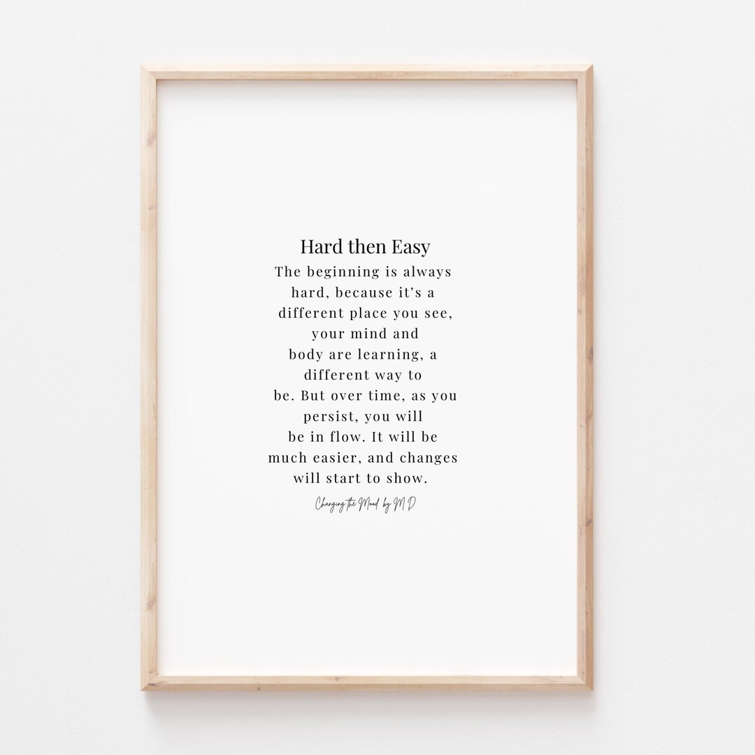 Hard Then Easy - Original Poem Print - A4 and A3 Download - Etsy
