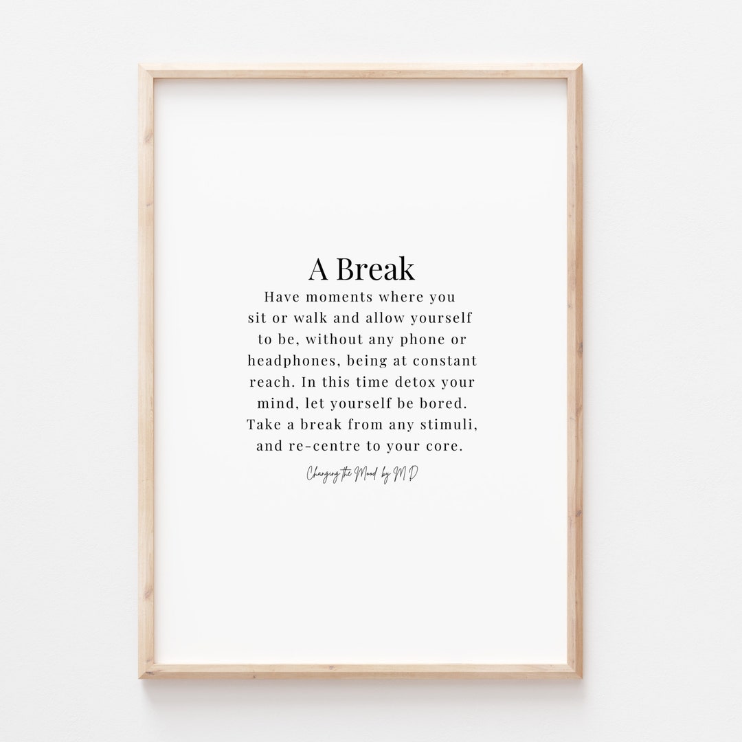 A Break - Original Poem Print (A4 and A3 Download) - Etsy