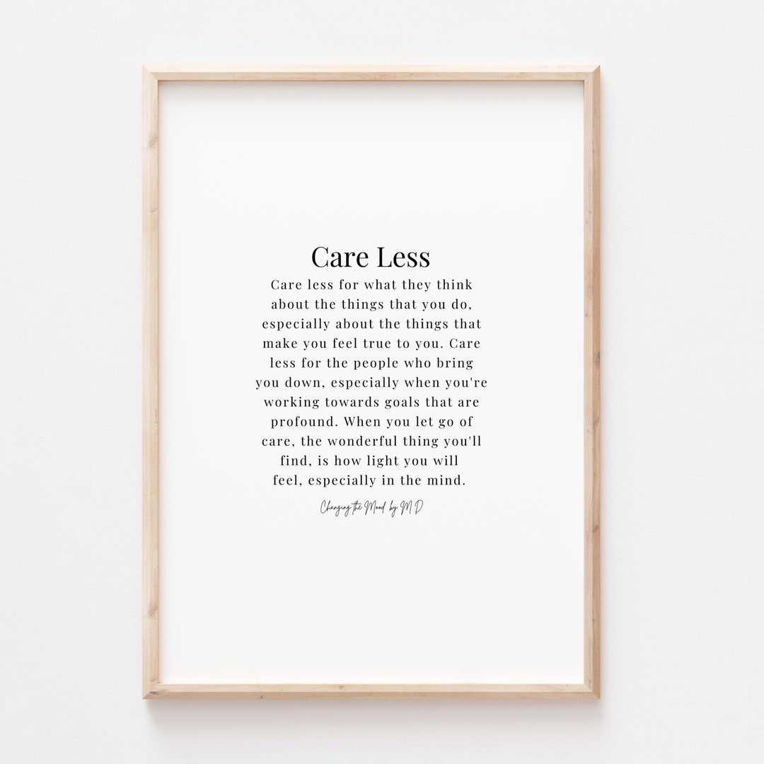 Care Less - Original Poem Print (A4 and A3 Download) - Etsy
