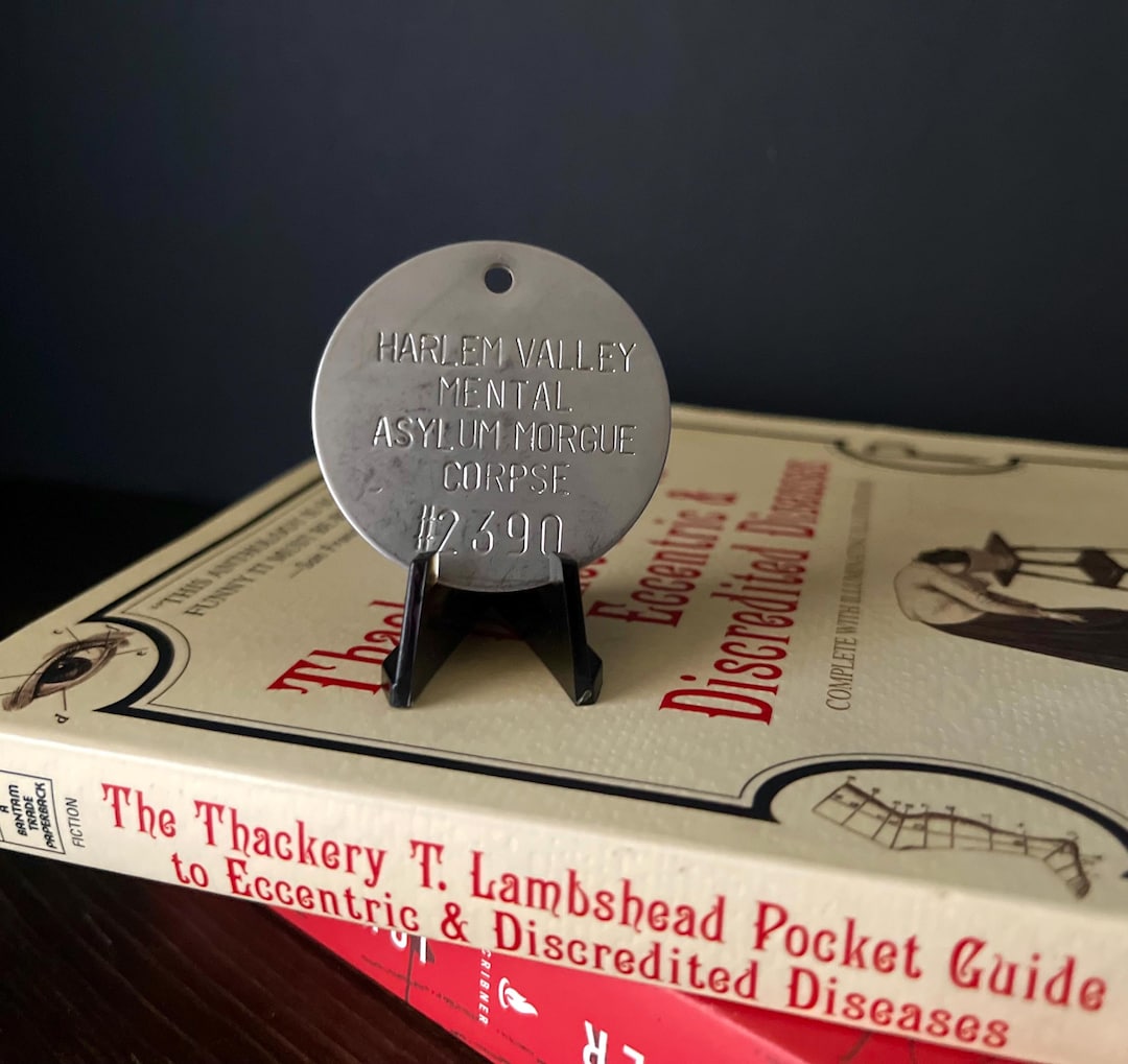 Harlem Valley Mental Asylum Morgue Corpse Tag With Stand | Toe Tag ...