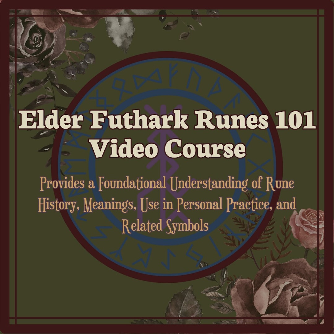 Elder Futhark Runes 101 Class | Beginner, Intro, Orientation, Virtual ...