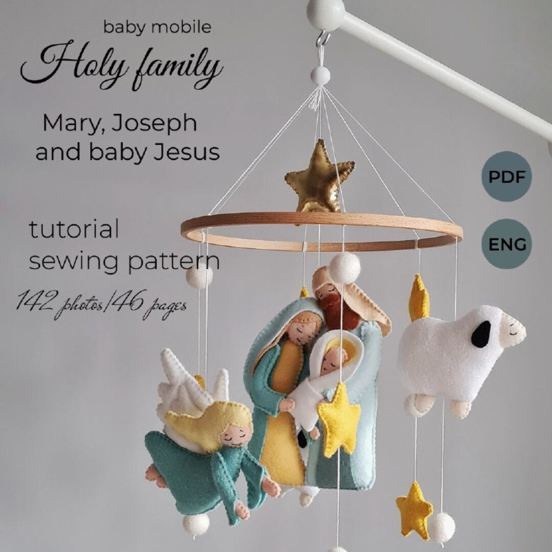 Felt Baby Mobile Nativity Scene With Mary Joseph Jesus, PDF Pattern ...