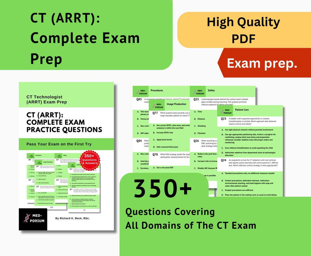 Complete CT (ARRT) Exam Preparation: CT Technologist 350+ Multiple ...