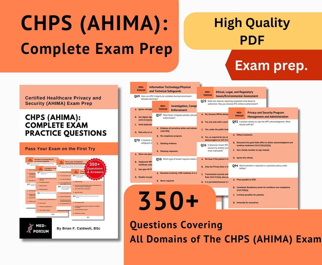 Complete CHPS (AHIMA) Exam Preparation: Certified Healthcare Privacy ...