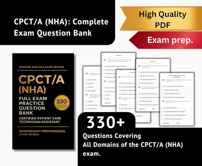 Complete CPCT/A (NHA) Exam Question Bank: 330+ Certified Patient Care ...