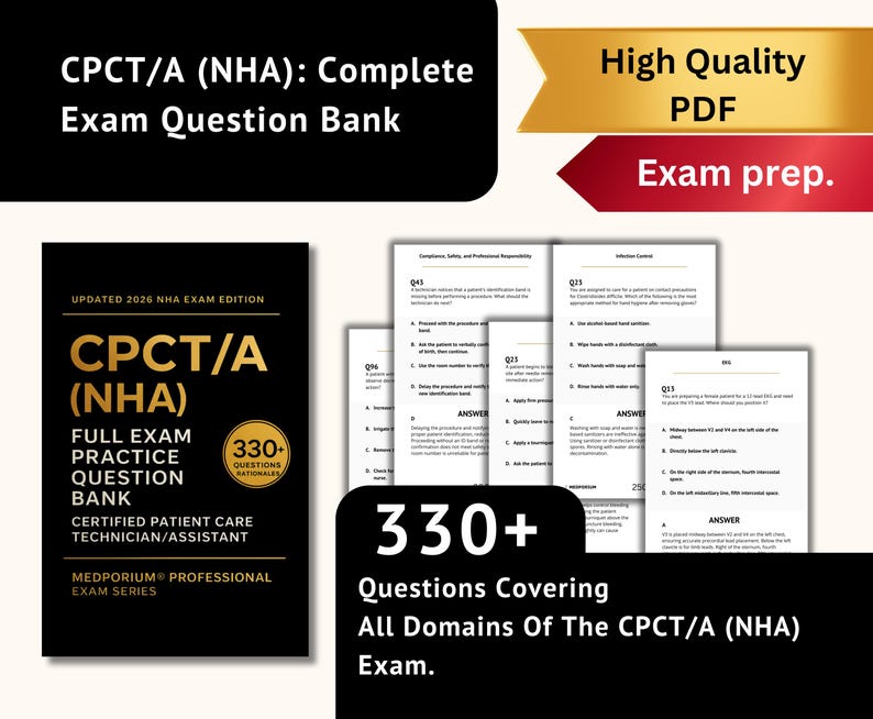 Complete CPCT/A (NHA) Exam Question Bank: 330+ Certified Patient Care ...