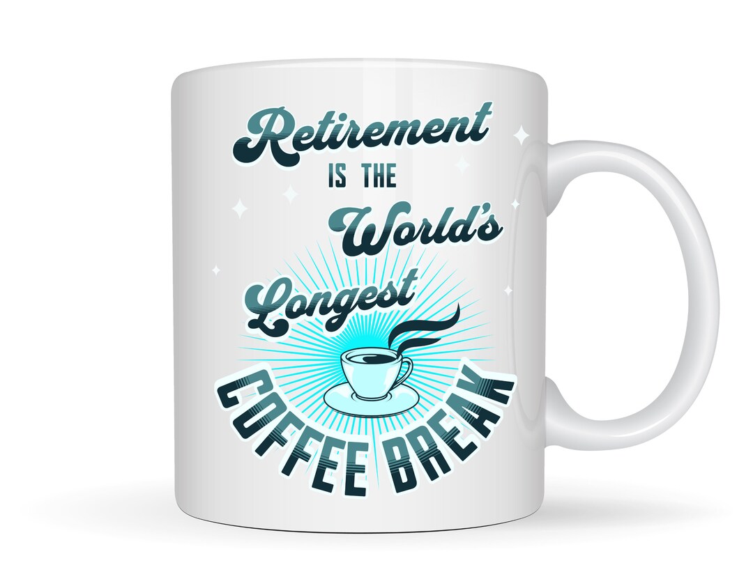 Retirement Coffee Break Mug: 11oz Ceramic, Happy Retirement Gift - Etsy