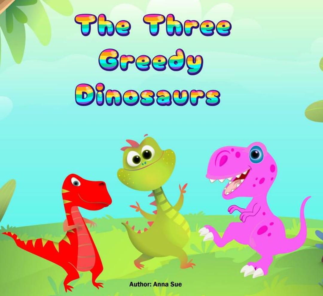 Three Greedy Dinosaurs (PDF Digital Storybook) - Etsy