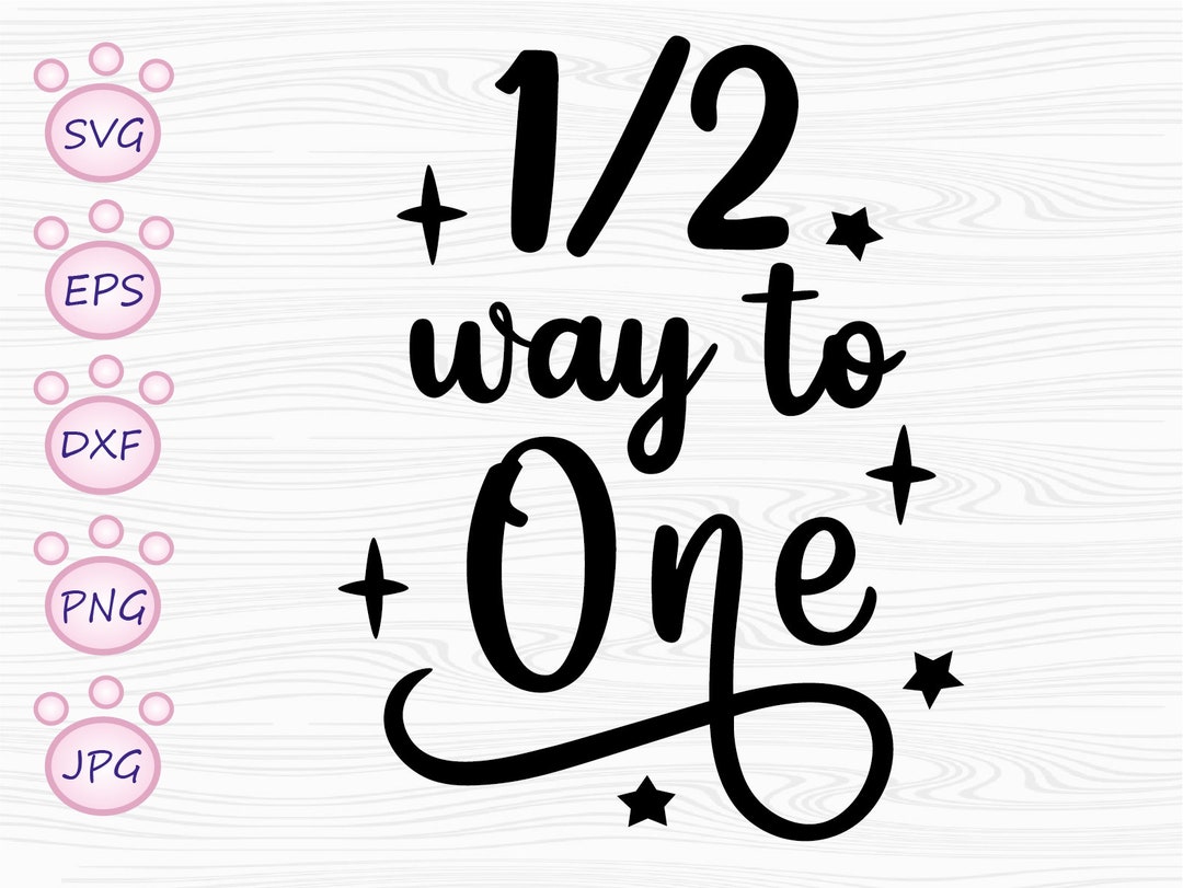 Half Way to One Svg - Etsy