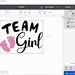 Team Girl Svg, Team Boy Svg - Etsy