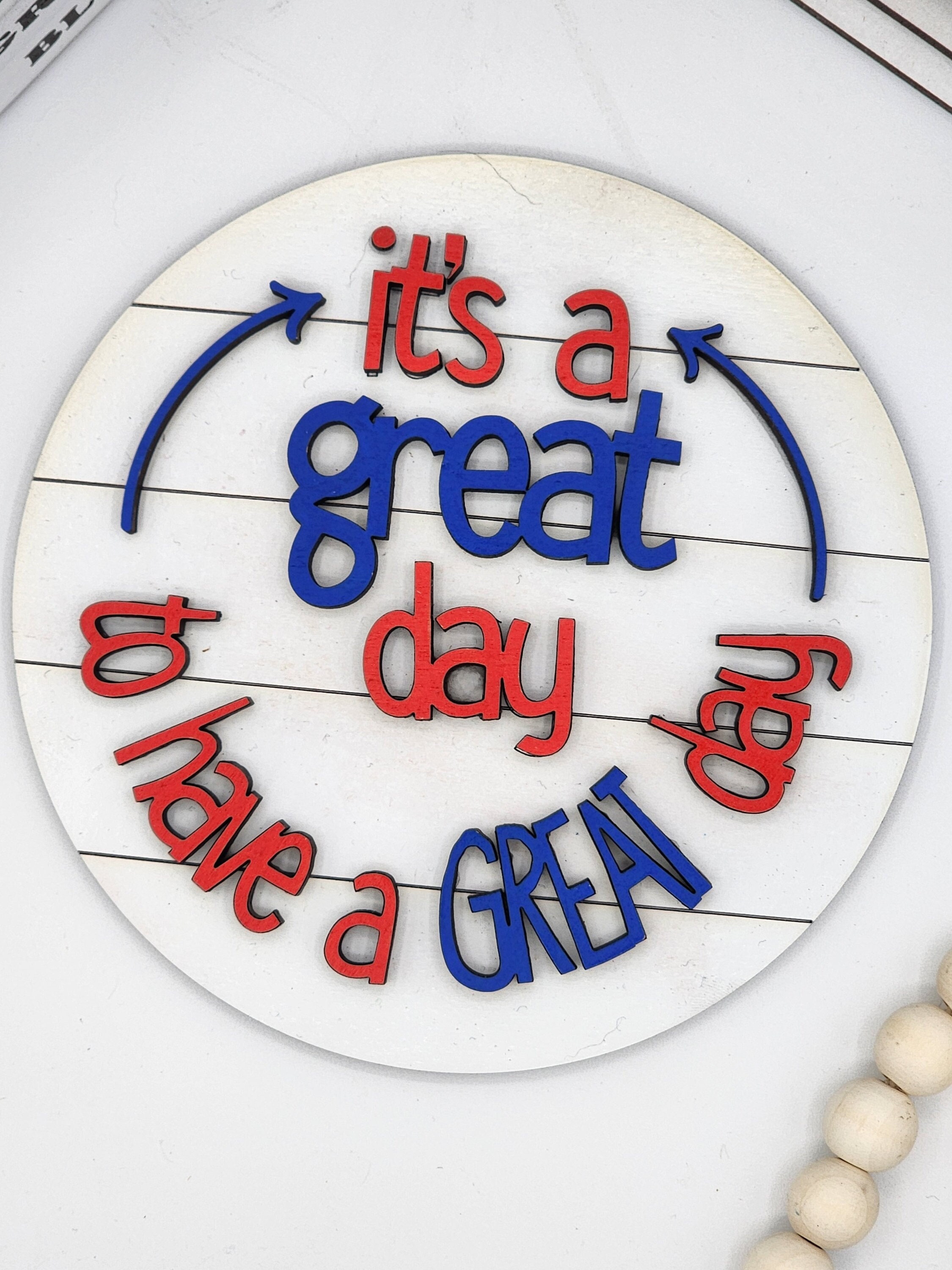 It's a Great Day to Have a Great Day - 6" Round INSERT ONLY ...