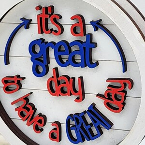 It's a Great Day to Have a Great Day - 6" Round INSERT ONLY ...