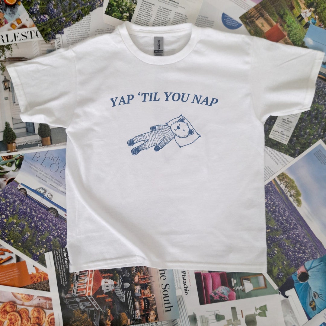 Yap Nap Certified Yapper Girly Shirt | Funny Y2K Meme Shirt | Gift for ...