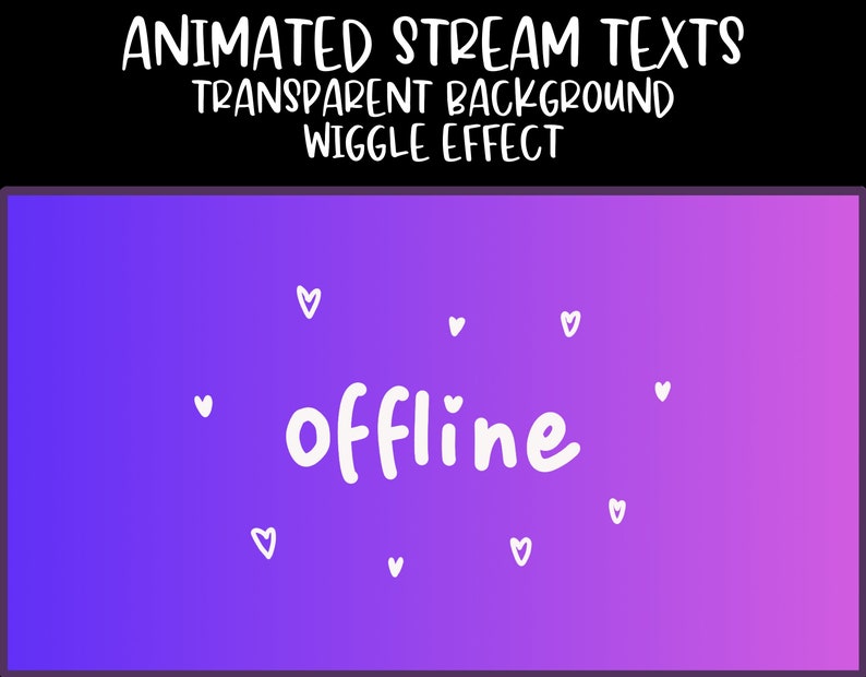 Animated Hand Drawn Hearts Wiggle Stream Screen Texts Starting Soon, Be ...