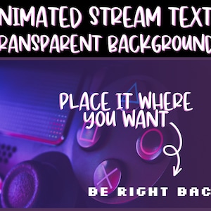 Animated Stream Screen Texts Starting Soon, Be Right Back, Stream ...