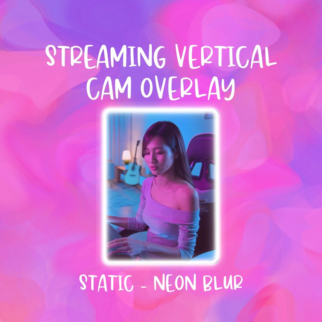 Static Neon Vertical Webcam Overlay for Streaming, Twitch, Kick, OBS ...