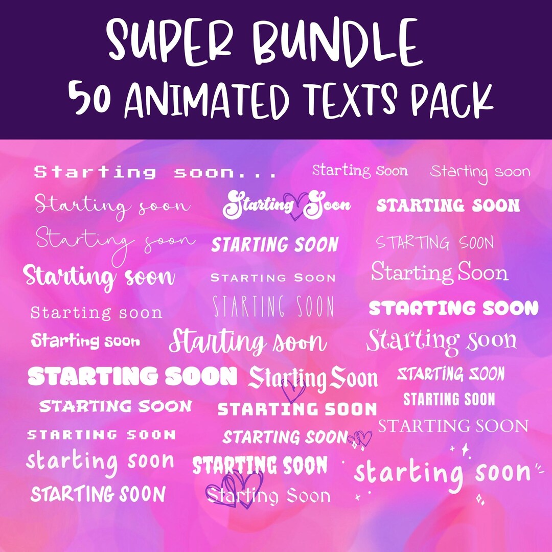 Super Bundle-32 Animated Stream Texts - "starting Soon" - "be Right ...