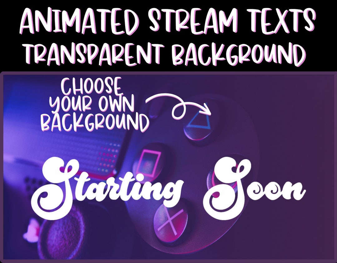 Animated Stream Screen Texts Starting Soon, Be Right Back, Stream ...
